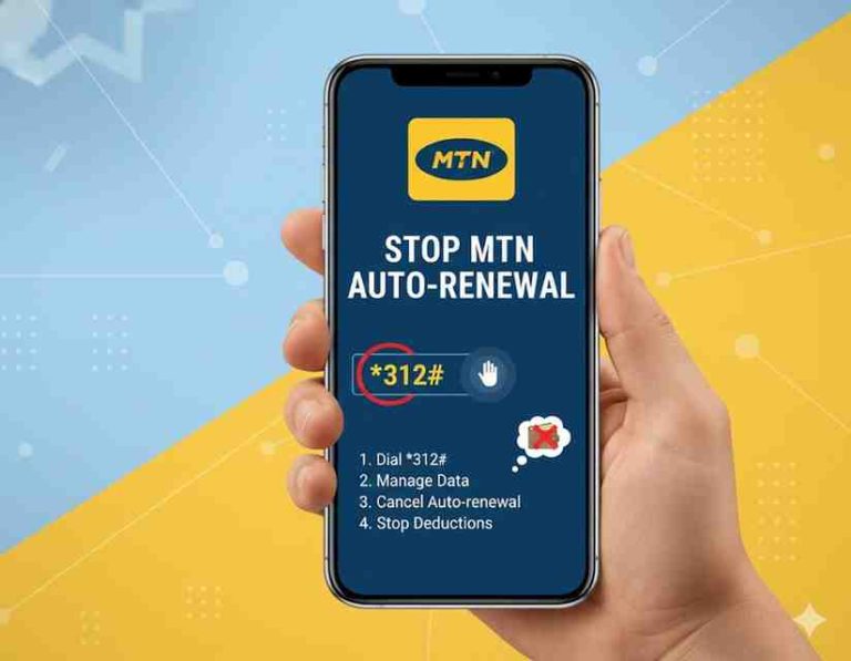 How to Cancel Auto Renewal on MTN in 2026 (Stop Airtime Deductions Fast)